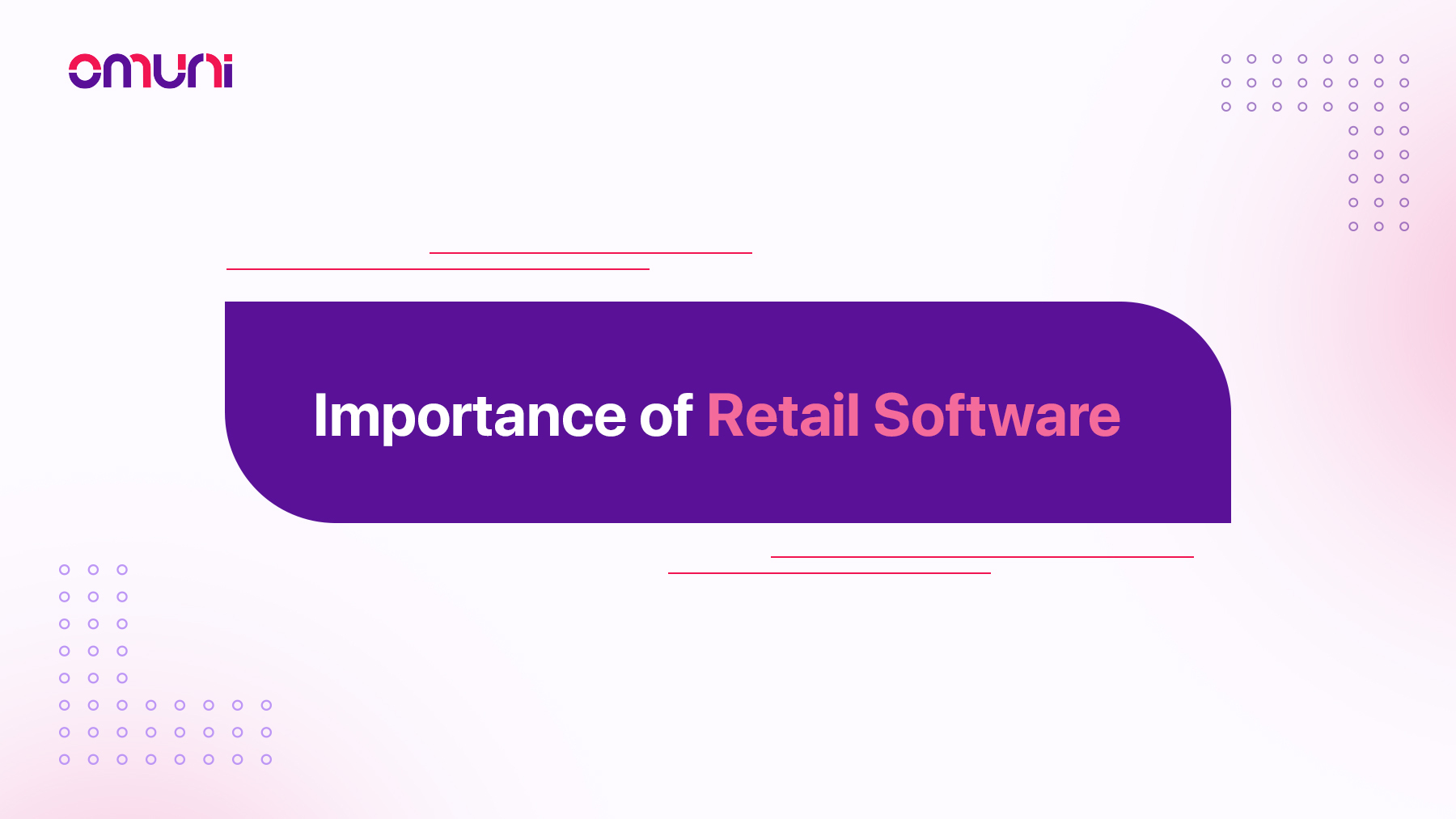 Why is Retail Software Beneficial for Your Business - Omuni